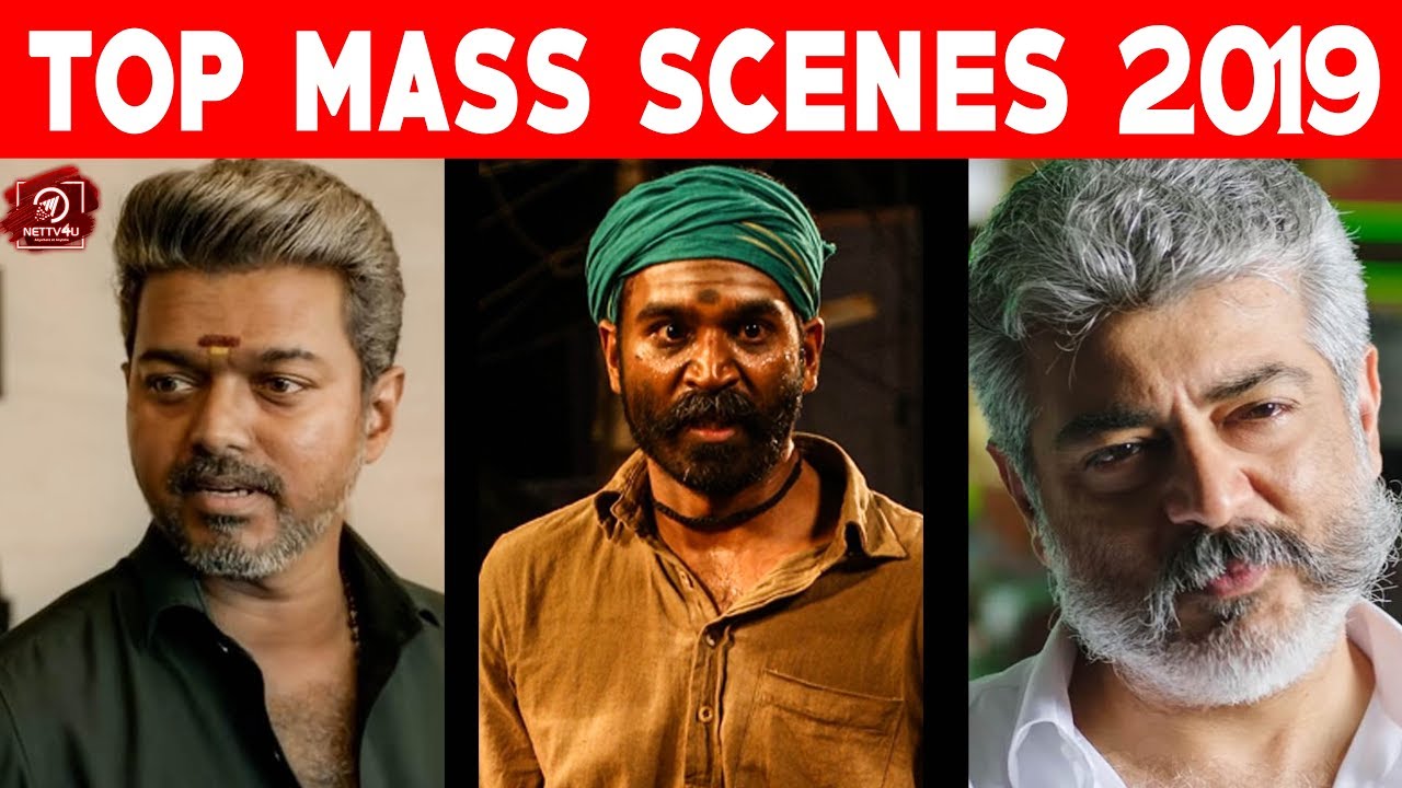 2019 Top Mass Scenes | Thalapathy Vijay | Thala Ajith | Dhanush | # ...