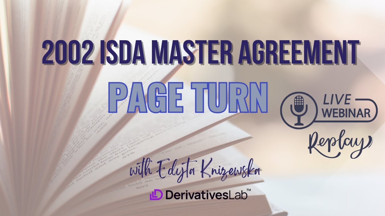 Live Webinar - A Page Turn of the ISDA Master Agreement - YouTube