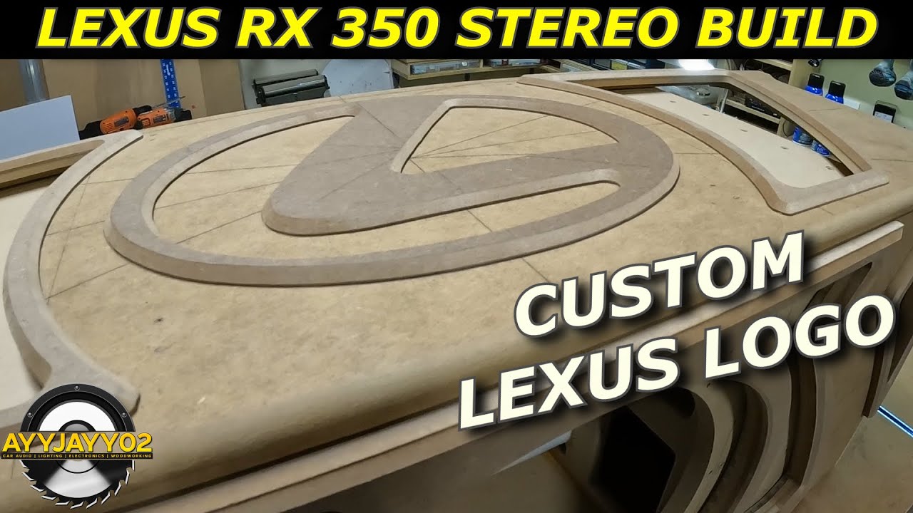 Lexus Logo Beauty Panel For Subwoofer Box | (Lexus RX 350 Stereo Build ...