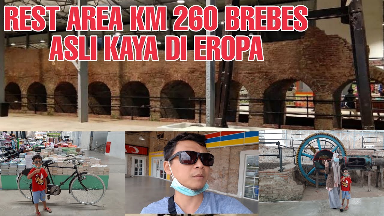 REST AREA KM 260 BREBES, ASLI KAYA DI EROPA || DAY 4 - YouTube