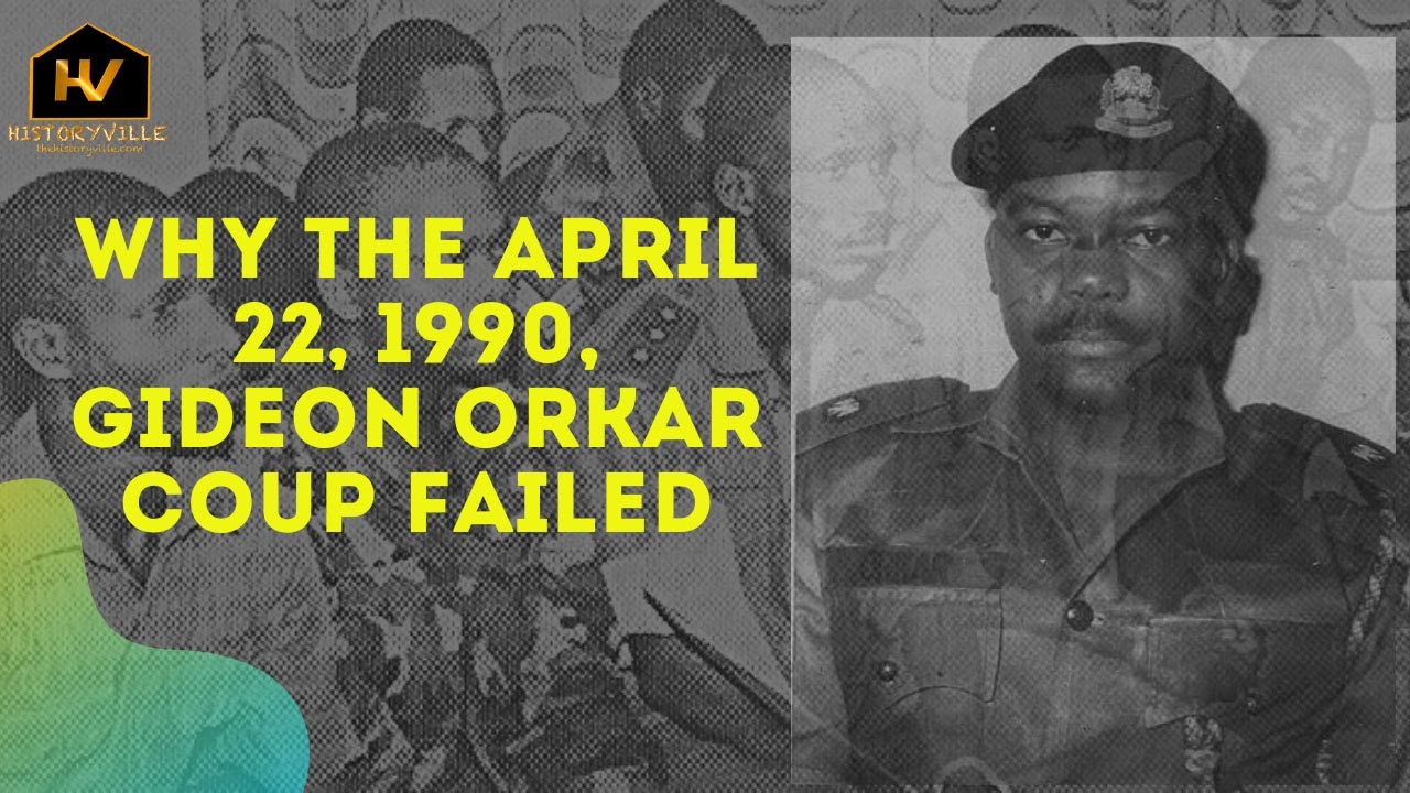 Why the April 22, 1990, Gideon Orkar Coup Failed - YouTube