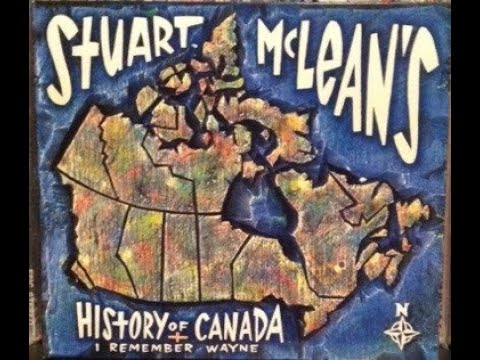 Stuart Mclean - History of Canada (2006) - YouTube