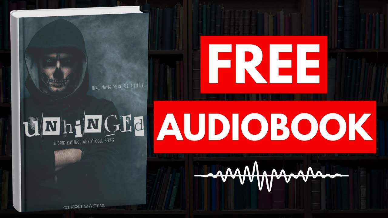Unhinged by Steph Macca [ Full Audiobook Free ] - YouTube