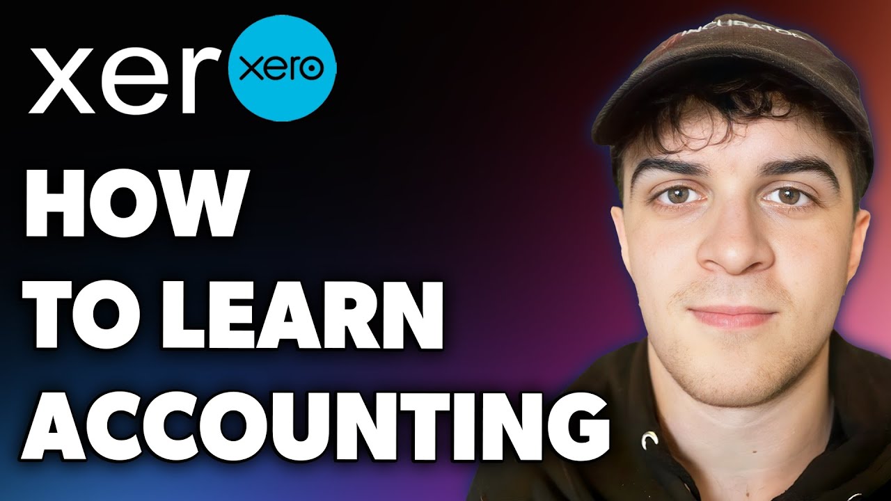 How to Learn Xero Accounting (Full 2024 Guide) - YouTube