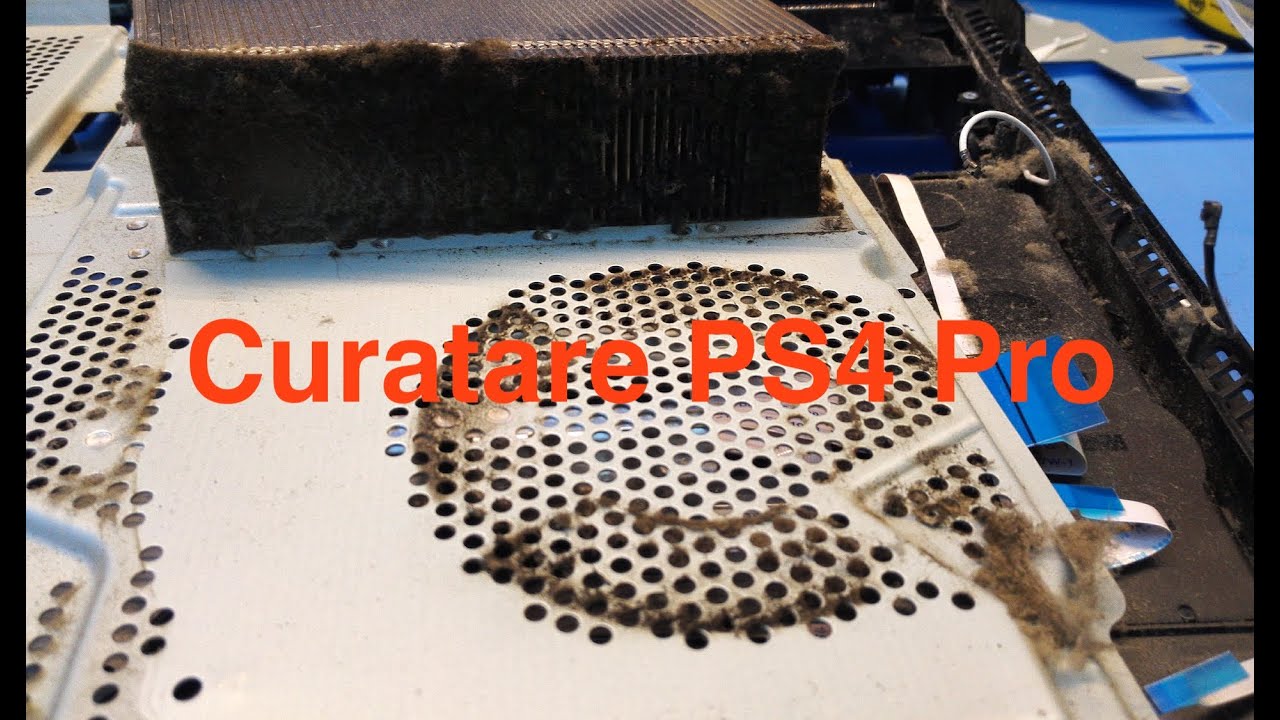 Curatare PS4 Pro - PS4 Pro cleaning - YouTube