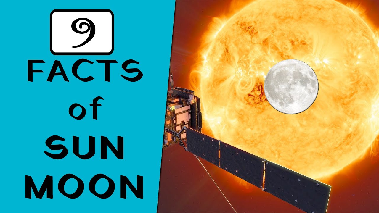 9 Interesting Facts about Sun & Moon - YouTube