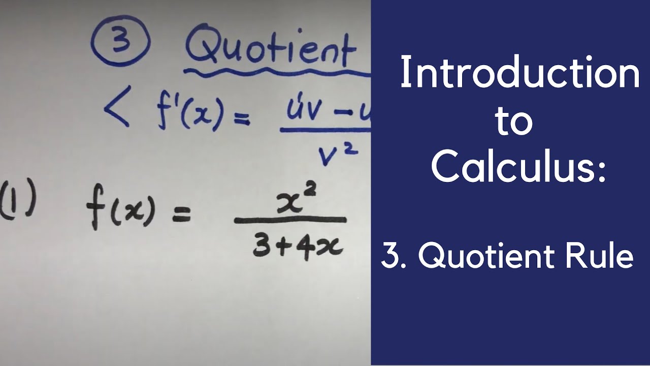 11Adv Introduction To Calculus Quotient Rule YouTube 11adv-introduction-to-calculus-quotient-rule-youtube