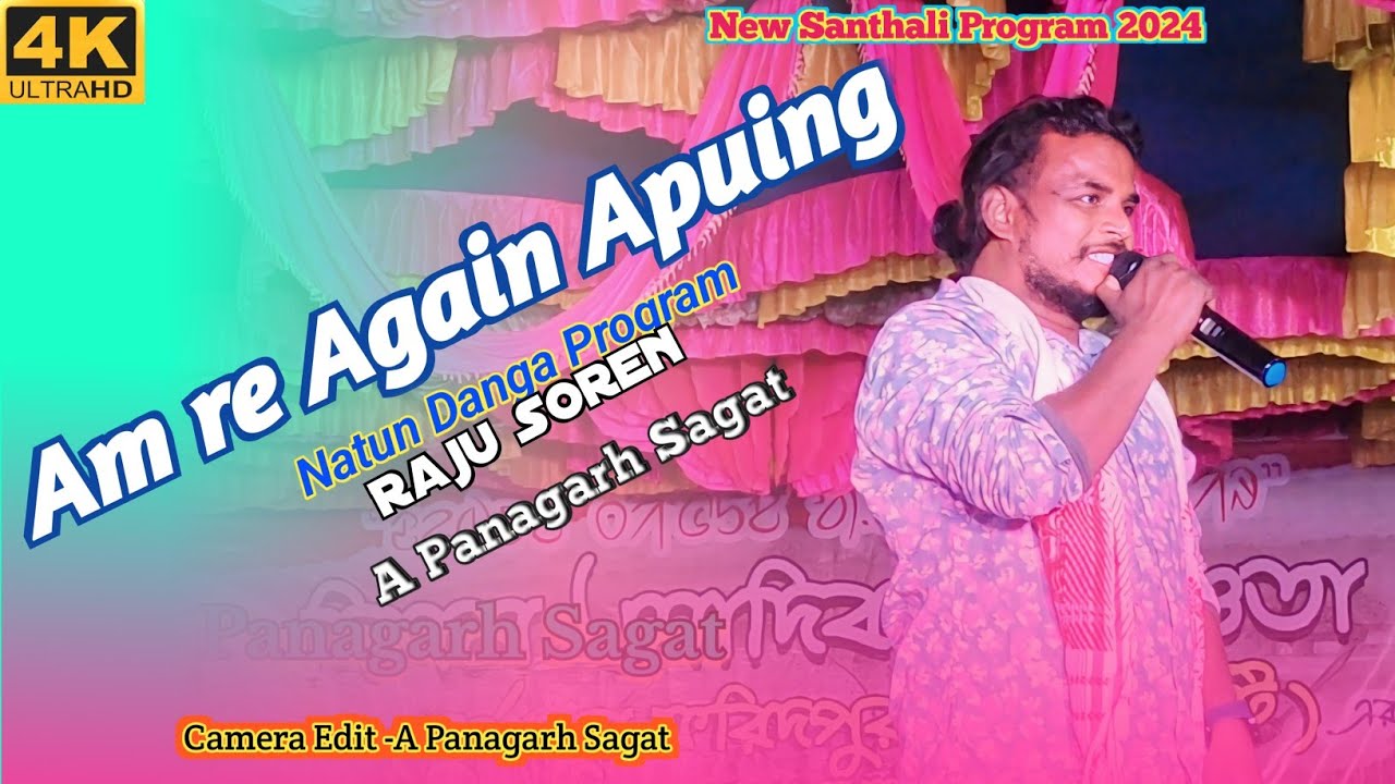 Am ren Againg Apuing //Raju Soren//New Santhali Function Video 2024//A ...