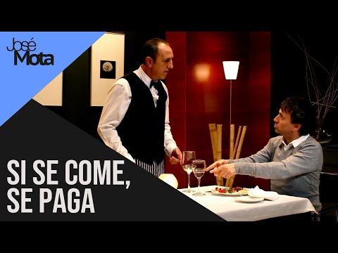 Si se come, se paga | José Mota