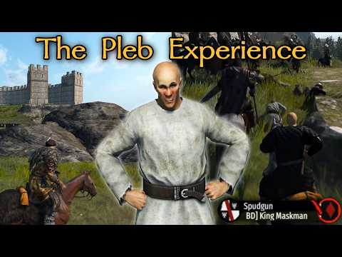 The Pleb Experience in Persistent Bannerlord