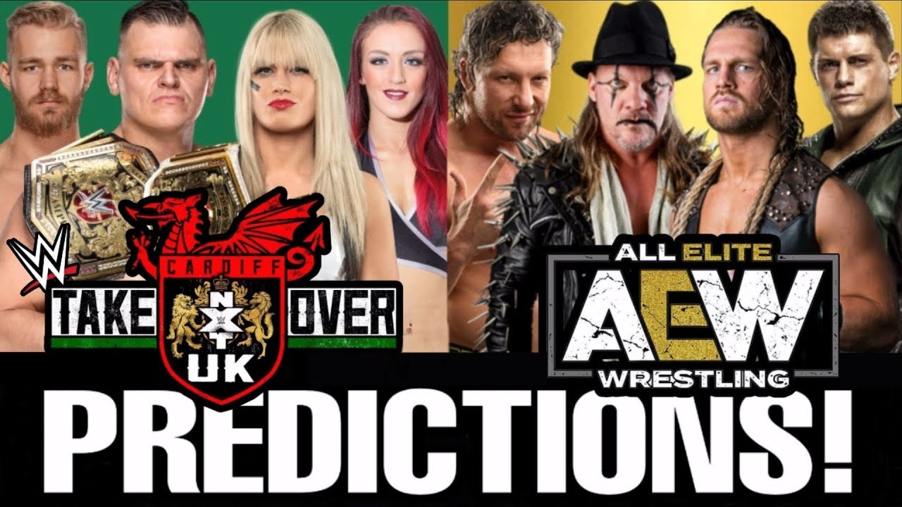 AEW ALL OUT Predictions + WWE NXT UK Takeover Cardiff Predictions - YouTube