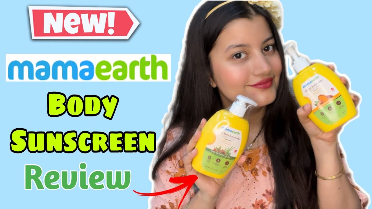 *New* Mama Earth Body Sunscreens Review | 2 in 1 Lotion & Sunscreen ...