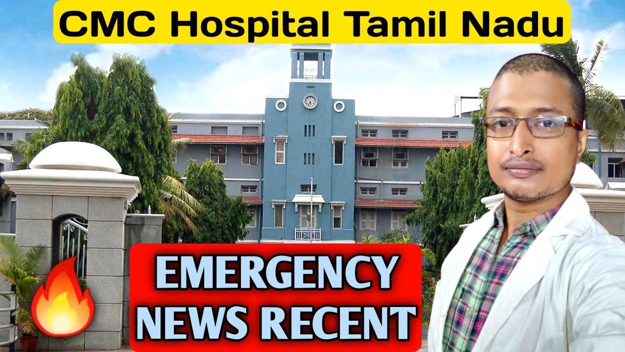 CMC Vellore Emergency Appointment CMC Vellore New Update Vellore cmc-vellore-emergency-appointment-cmc-vellore-new-update-vellore