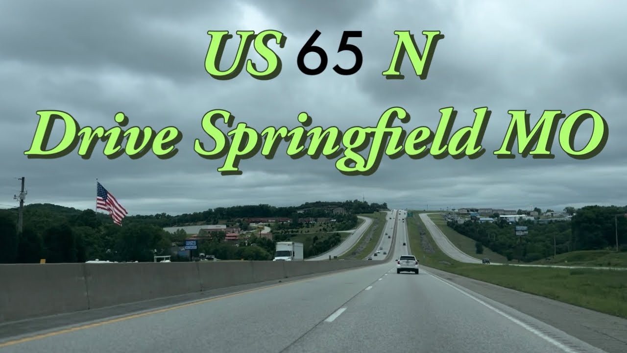 Recorrido Springfield MO US 65 N - YouTube