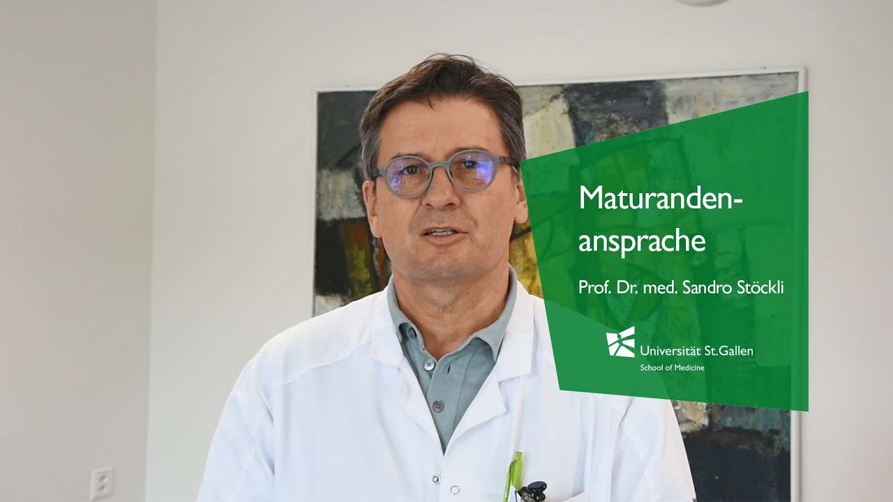 Maturandenansprache Prof. Dr. med. Sandro Stöckli | School of Medicine ...