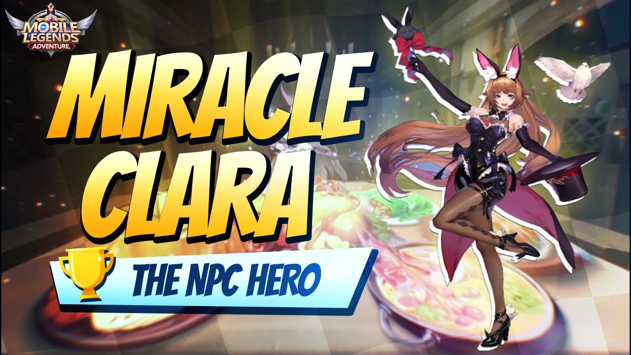 Miracle Clara - First NPC SSR Hero in MLA! Skills Description and more ...