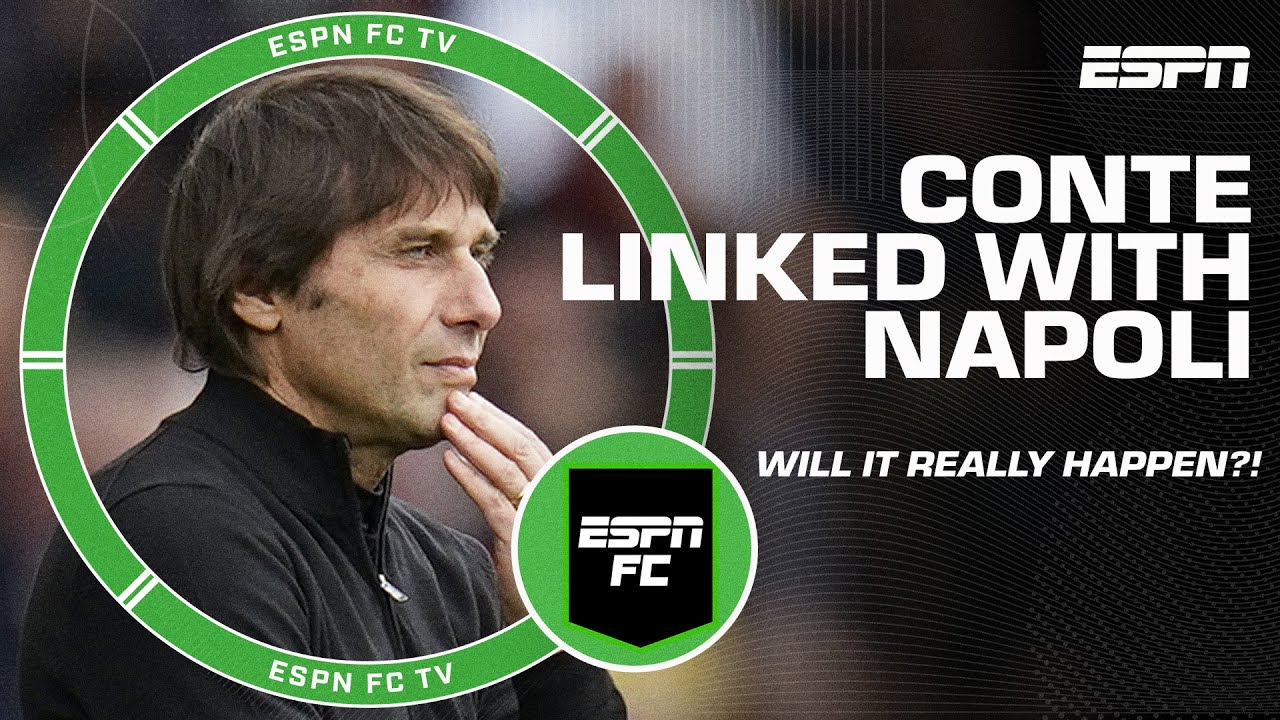 Antonio Conte linked with Napoli 😯 Is it really going to happen ...