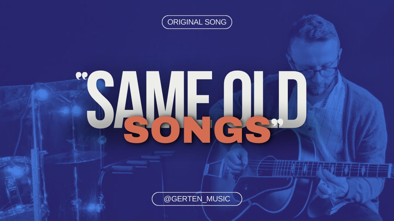 Same Old Songs - YouTube