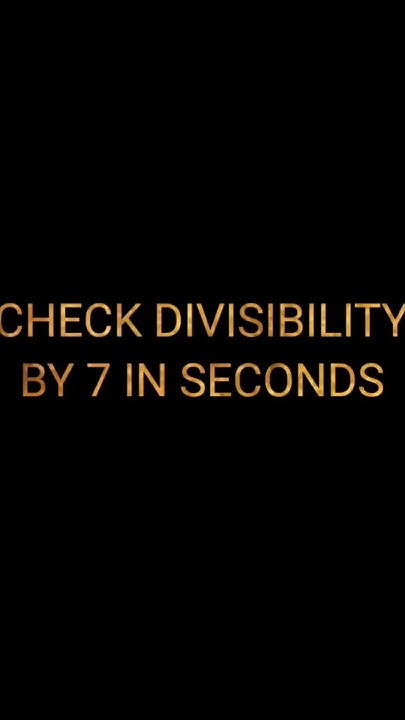 Check divisibility by 7 in seconds #Mathshorts# #mathstricks#divibility ...