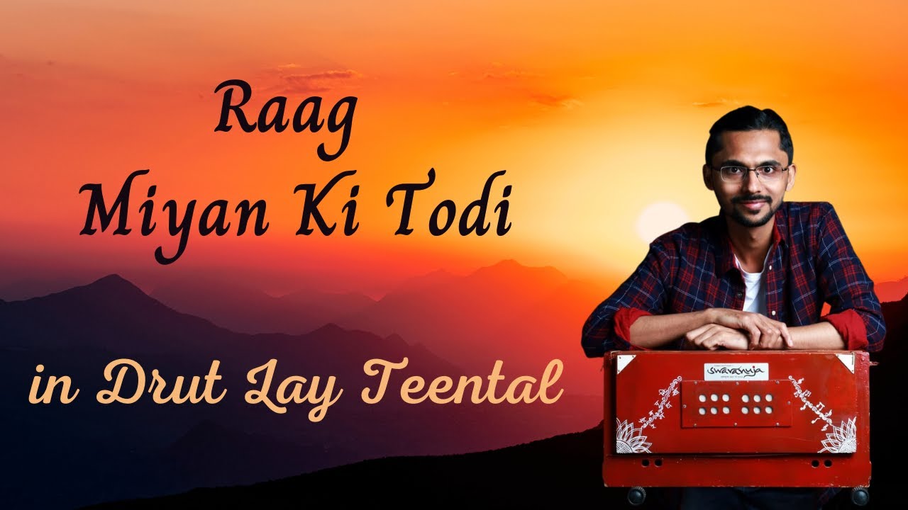 Raag Miyanki Todi Gat in Drut TeenTaal | Indian Classical Music ...
