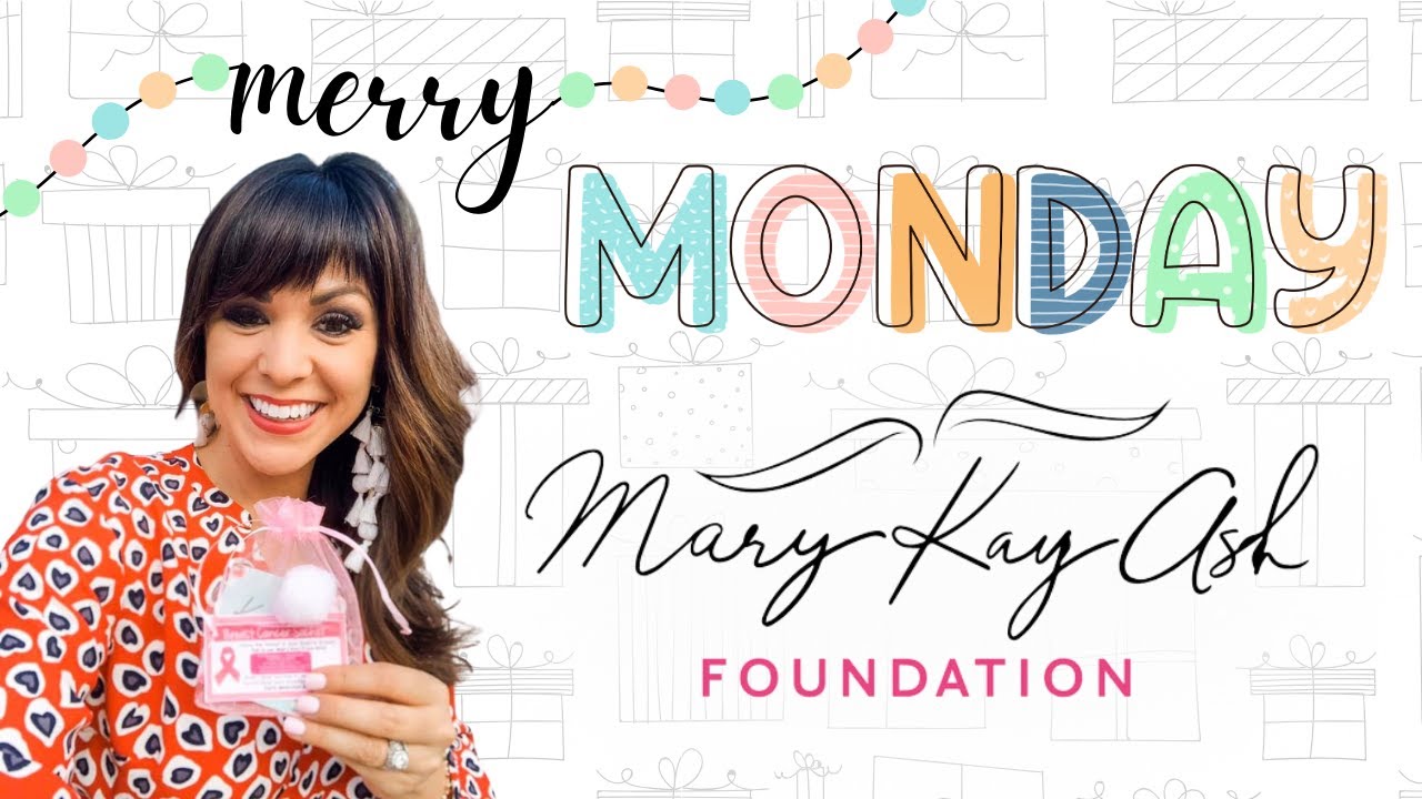 Merry Monday | Mary Kay Ash Foundation - YouTube
