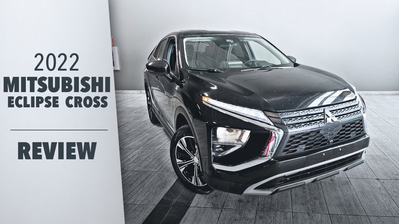 2022 Mitsubishi Eclipse Cross LE - YouTube