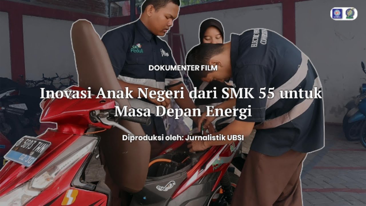 Inovasi Anak Negeri dari SMK 55 untuk Masa Depan Energi - YouTube