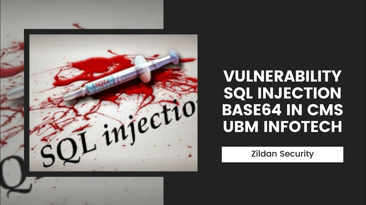 Vulnerability SQL Injection Base64 in cms UBM INFOTECH | Fresh - YouTube