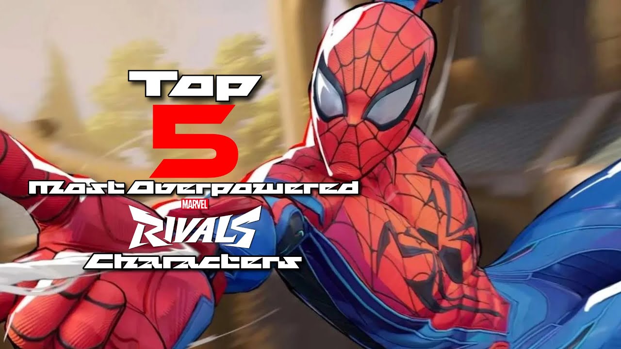 Top 5 Most Overpowered Marvel Rivals Characters - YouTube