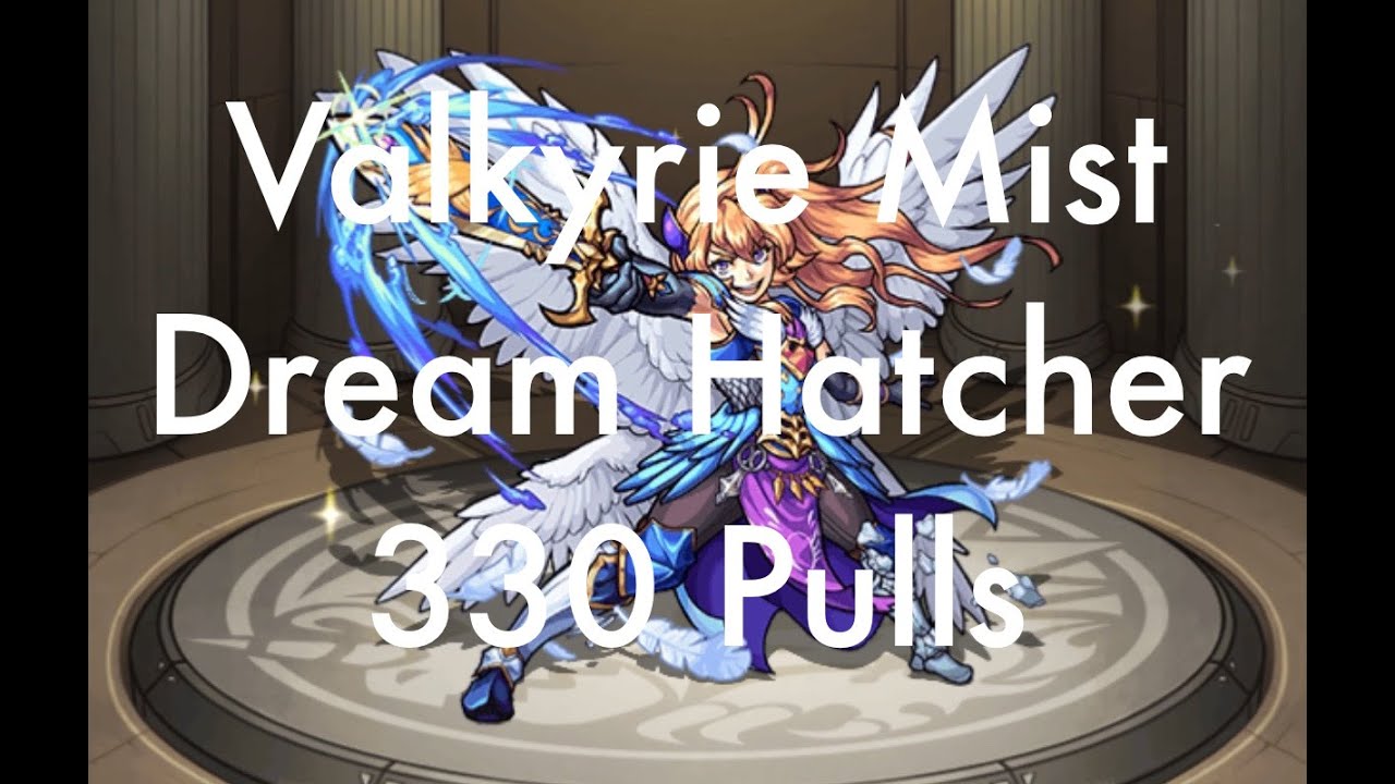 Monster Strike - Valkyrie Mist Dream Hatcher 380 Pulls - YouTube