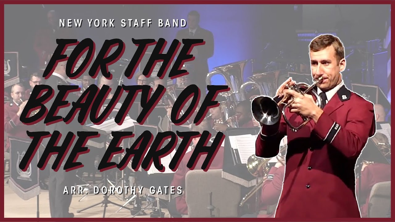 For the Beauty of the Earth (arr. Dorothy Gates) | New York Staff Band ...