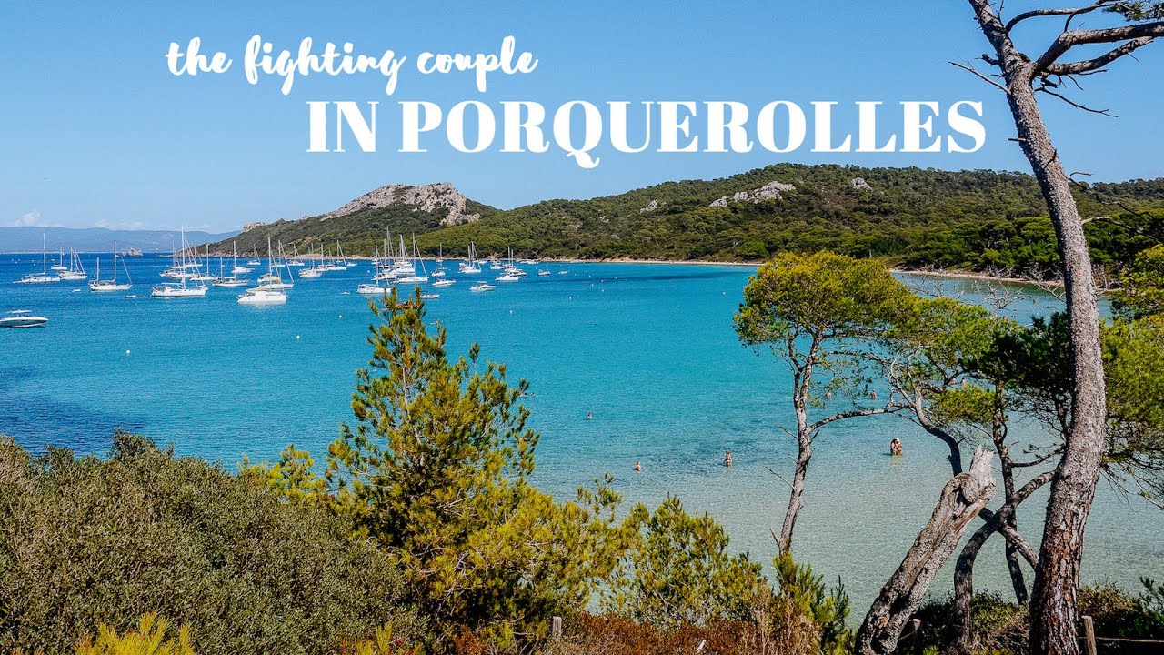 Porquerolles Island (French Riviera / Côte d'Azur) - Boat Trip to the ...