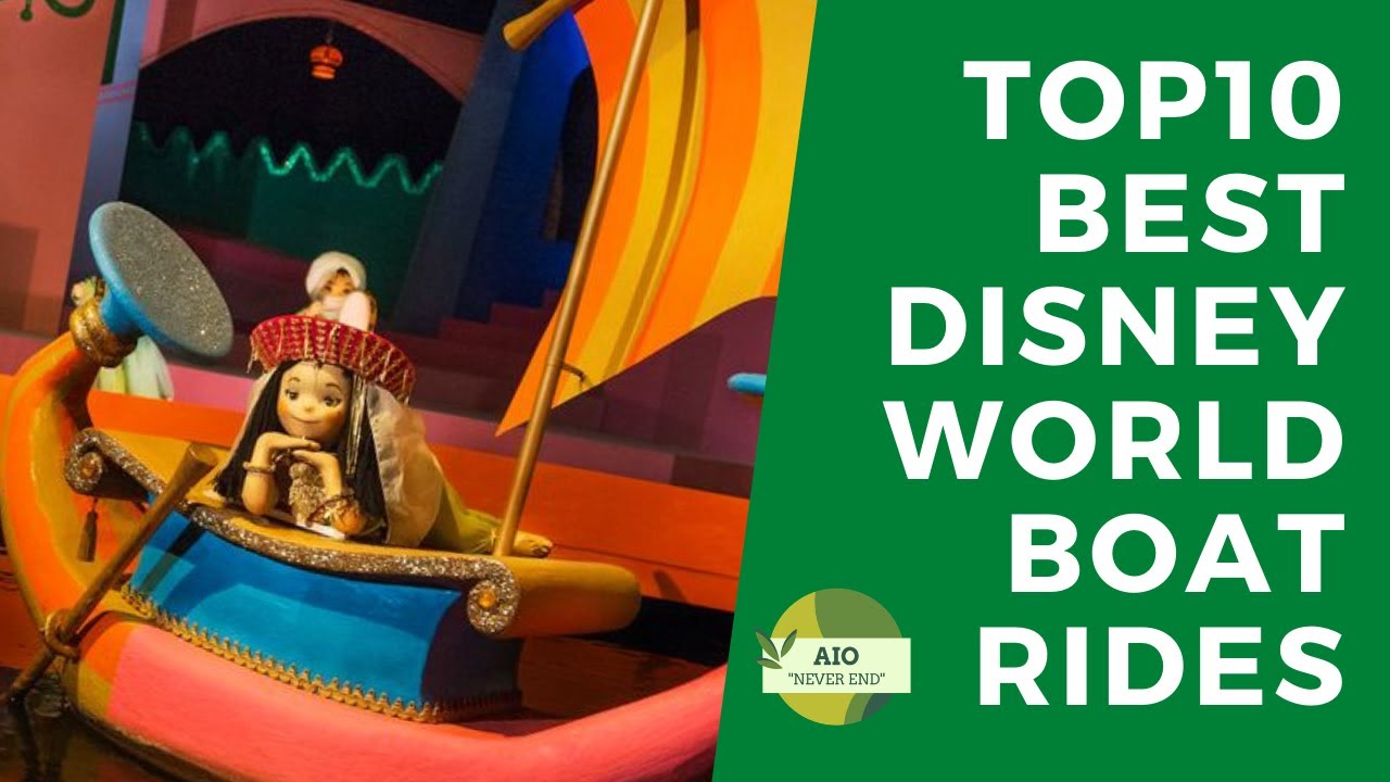 TOP 10 Best Disney World Boat Rides-AIOTOP10 - YouTube
