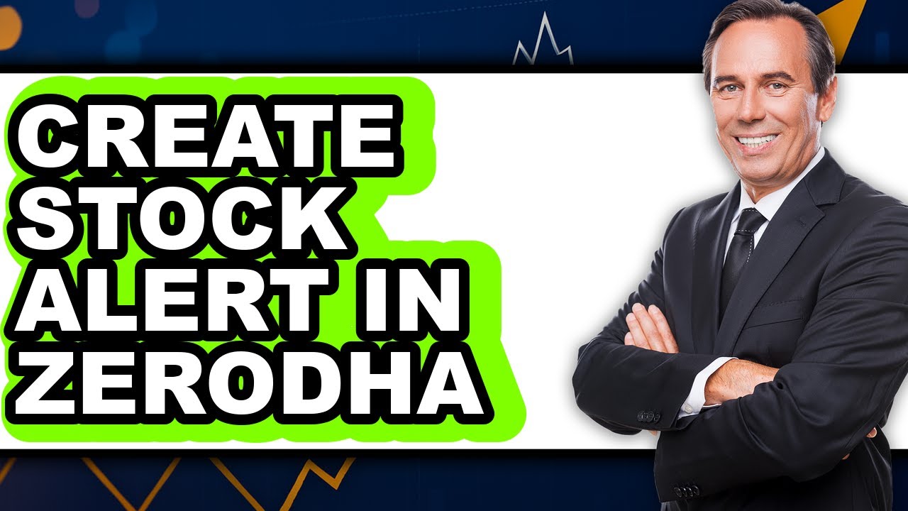 How To Create Stock Alert In Zerodha - Step By Step - YouTube