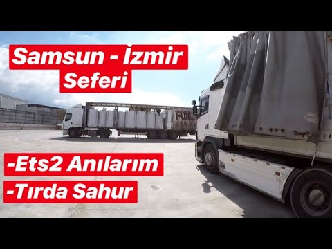 Ets2 Anılarım - Yollarda Nerede Uyuyorum - Tırda Sahur / Samsun - İzmir