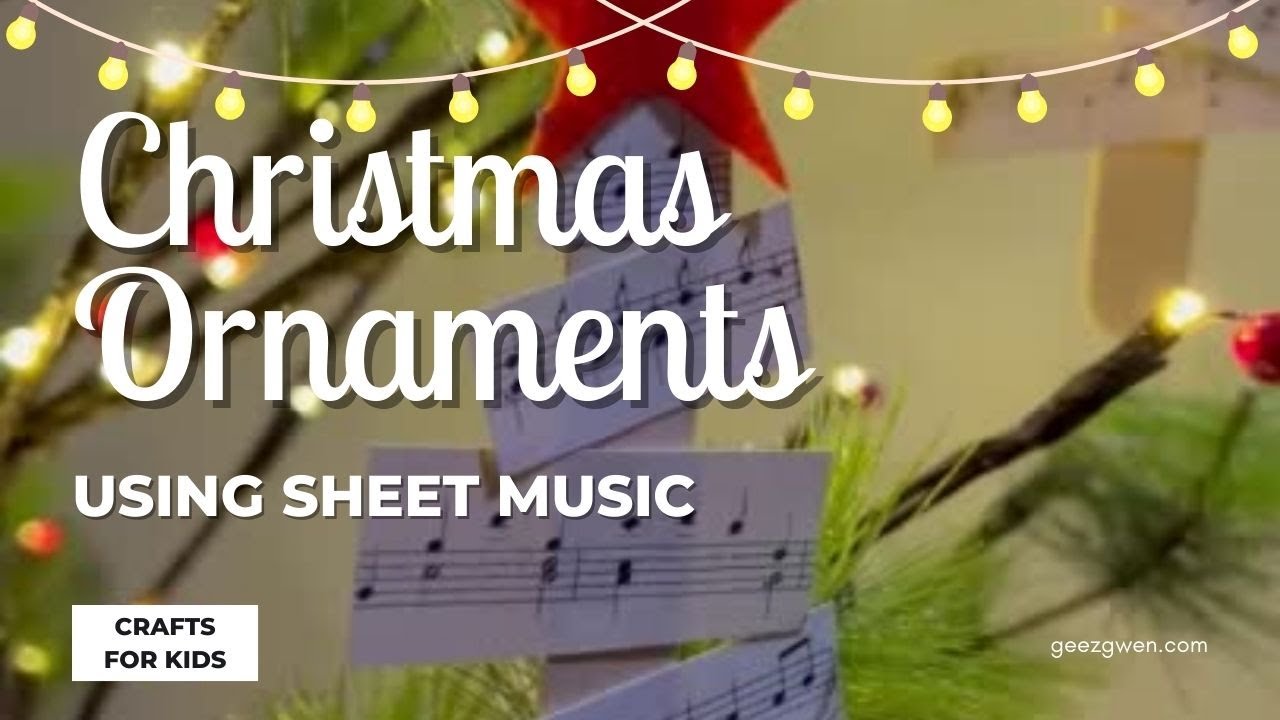 Sheet Music Christmas Tree Ornaments Crafts for Kids - YouTube