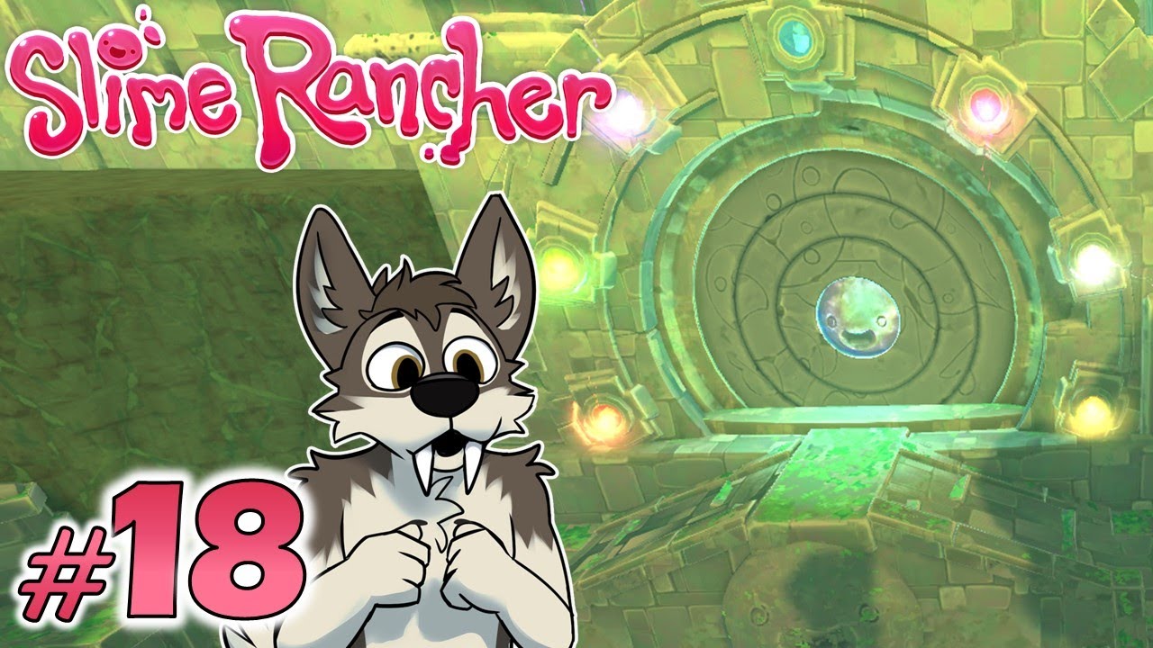 THE ANCIENT RUINS || SLIME RANCHER Let's Play Part 18 (Blind) || SLIME ...