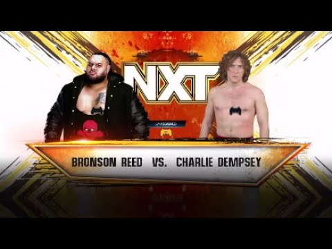 BRONSON REED VS CHARLIE DEMPSEY | JUNE 1/4 (NXT) WWE 2K23 - YouTube