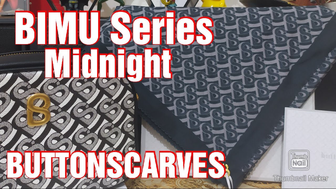 Bimu Series - MIDNIGHT - 3 D Monogram - BUTTONSCARVES - Unboxing ...