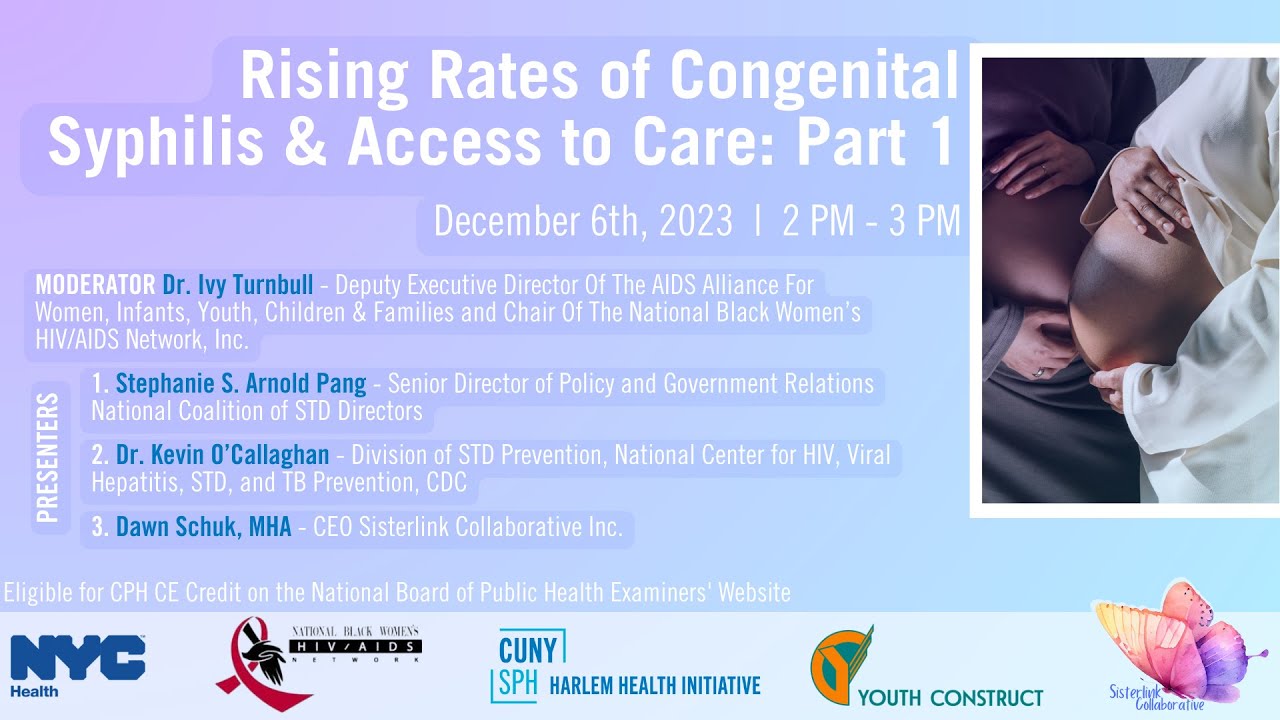 Rising Rates of Congenital Syphilis & Access to Care: Part 1 - YouTube