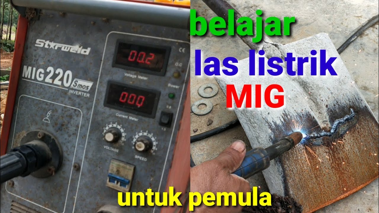 🔴 belajar las listrik MIG untuk pemula ⁉️ cara menggunakan welding MIG ...