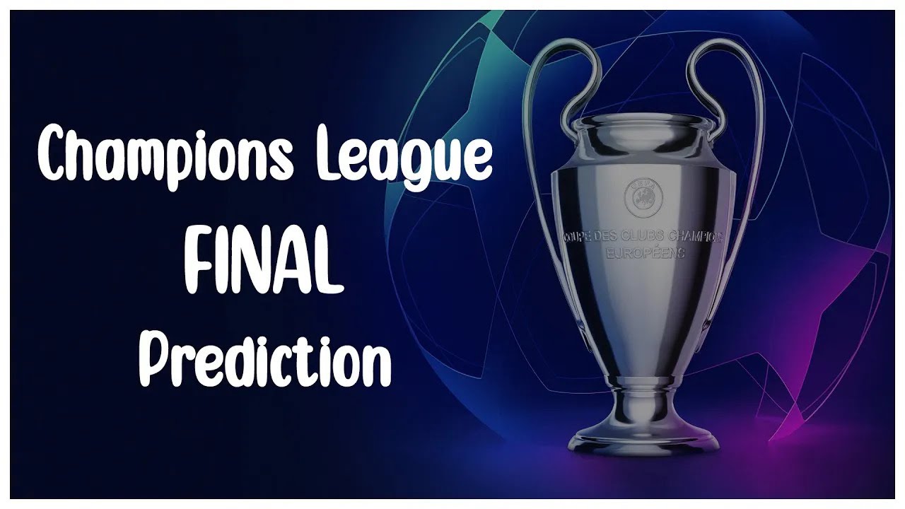 Champions League Final Predictions! - YouTube