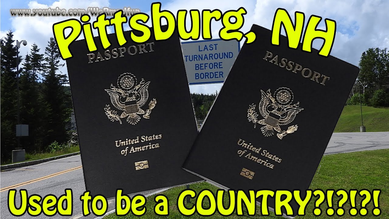 Pittsburg NH - Republic of Indian Stream - once a Country - YouTube