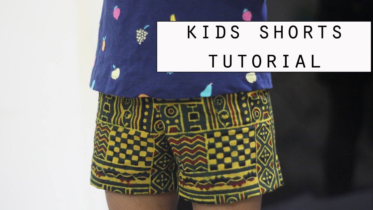 Shorts for kids- Pattern making, cutting and stitching - YouTube