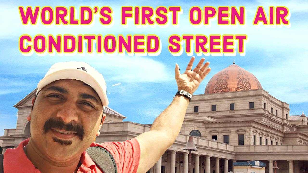 WORLD'S FIRST AIR CONDITIONED STREET QATAR || SARA'S MEDIA || KATARA ...
