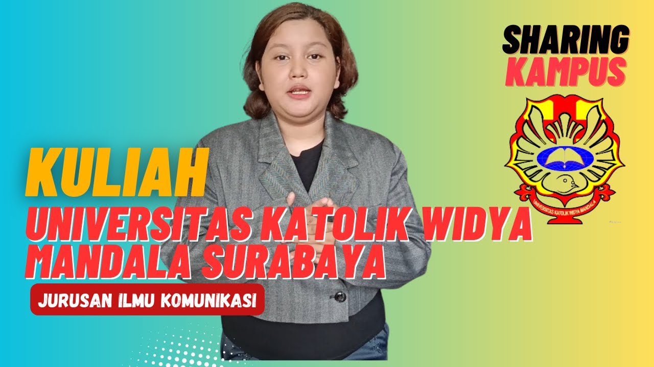 Kuliah di Universitas Katolik Widya Mandala - YouTube
