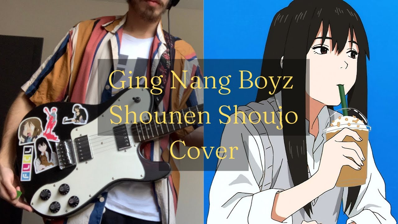Ging Nang Boyz - Shounen Shoujo/少年少女 (Sonny boy OST) Guitar cover - YouTube