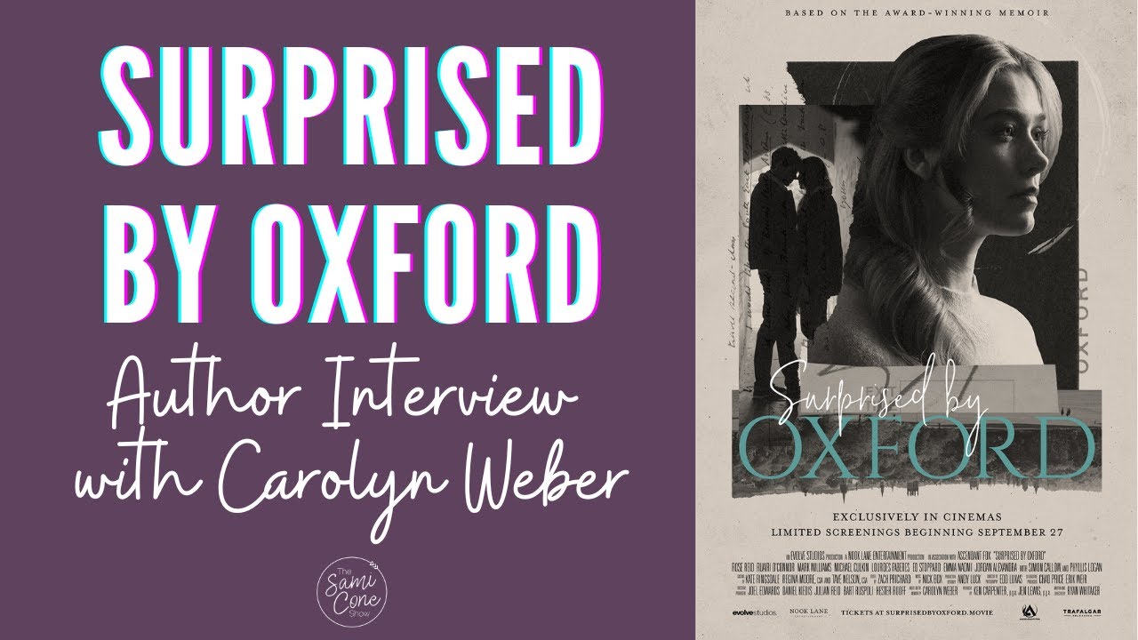 Interview with Carolyn Weber, author of the memoir Surprised by Oxford ...