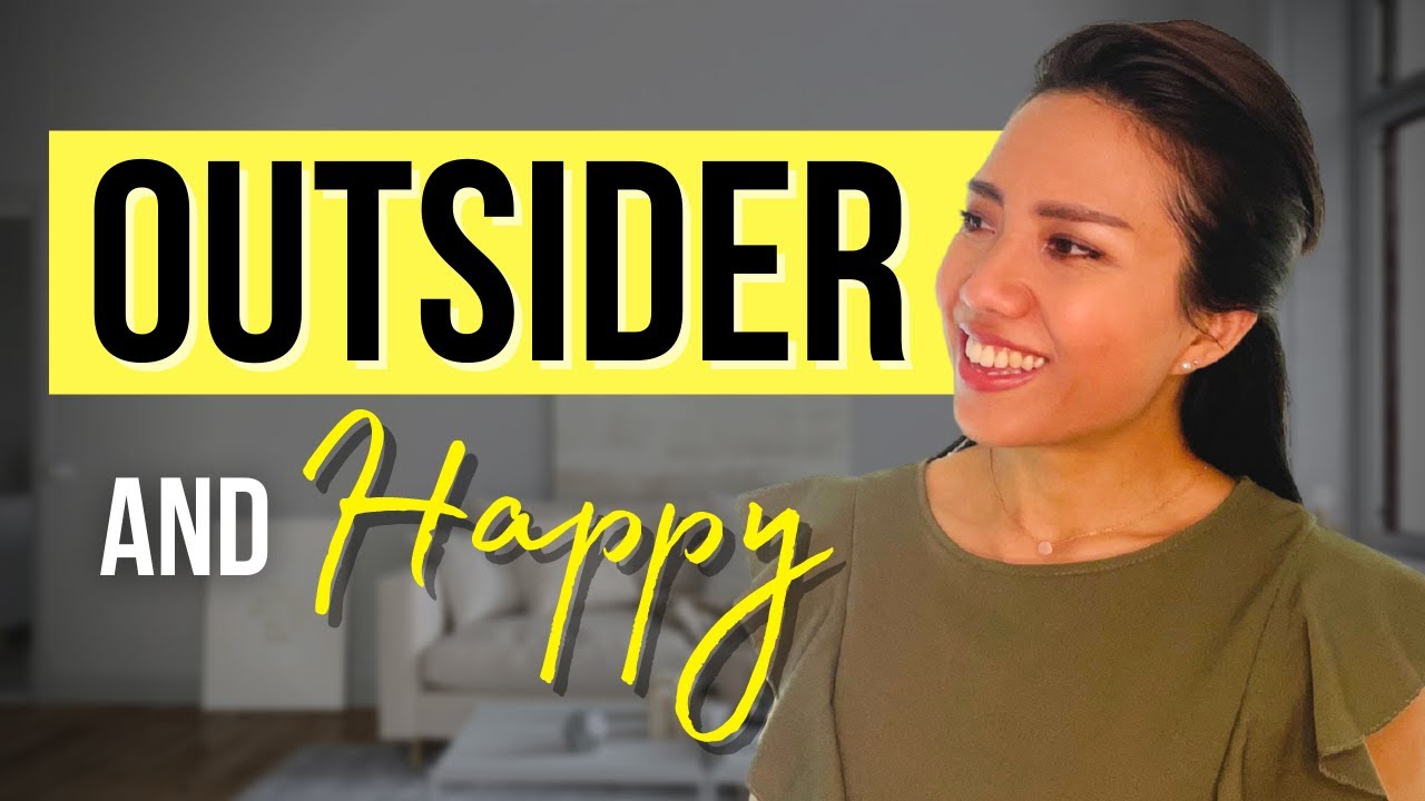 How to live the life of an OUTSIDER and still be HAPPY - YouTube