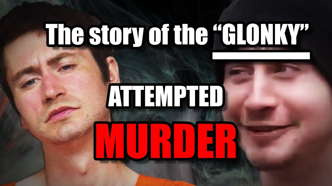 A Glonky Attempted Murder - YouTube